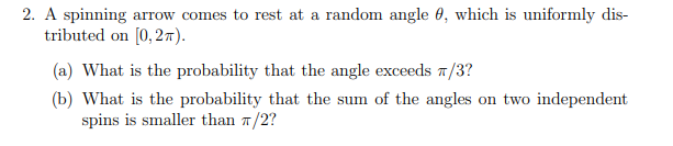 Solved A spinning arrow comes to rest at a random angle θ, | Chegg.com