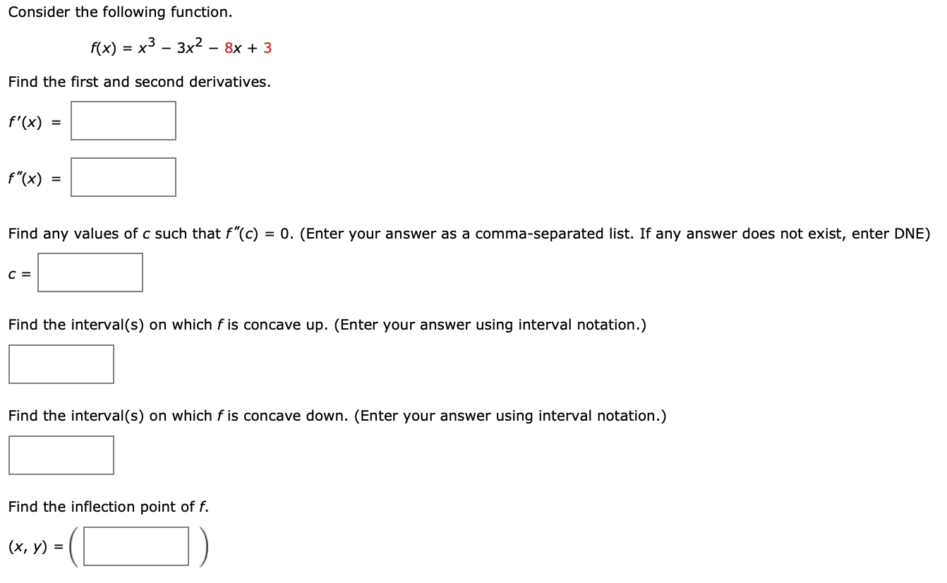 Solved Consider the following function.f(x)=x3-3x2-8x+3Find | Chegg.com