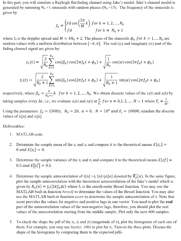 In this part, you will simulate a Rayleigh | Chegg.com
