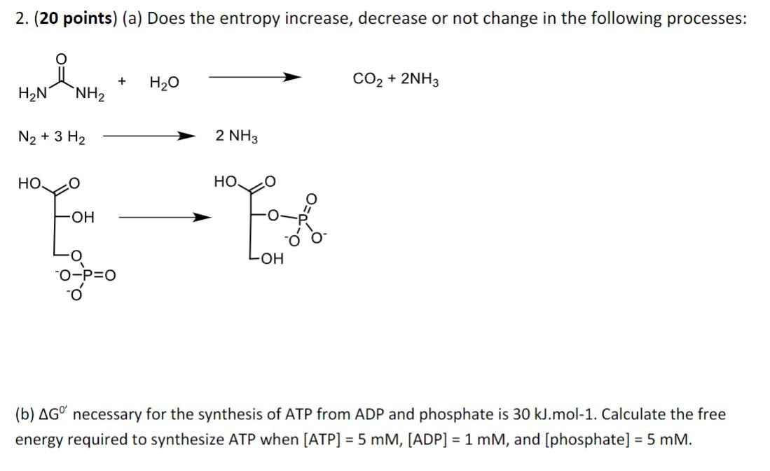 Solved 2. (20 points) (a) Does the entropy increase, | Chegg.com