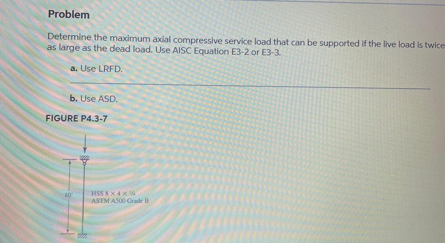 Solved Determine the maximum axial compressive service load | Chegg.com