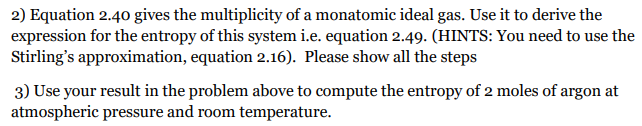Solved 2) Equation 2.40 gives the multiplicity of a | Chegg.com