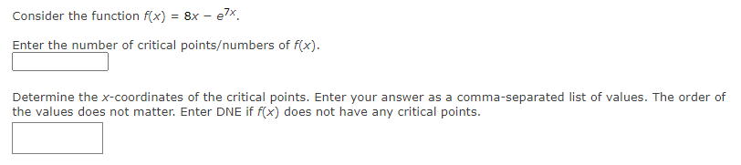 Solved Consider The Function Fx 8x E7x Enter The 3200