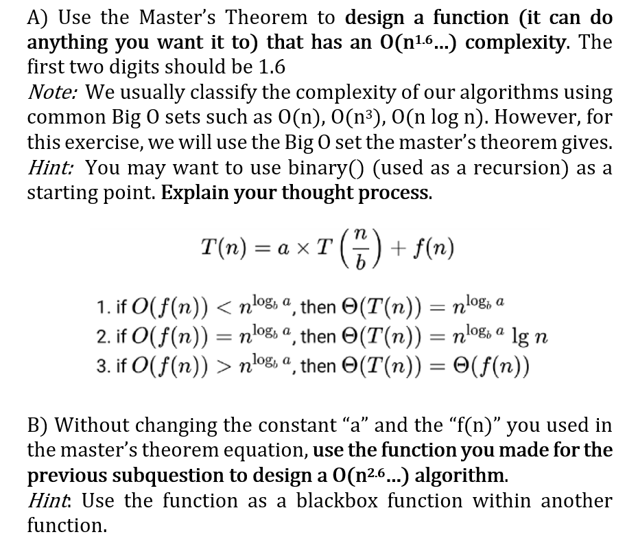 Solved A) Use the Master's Theorem to design a function (it | Chegg.com