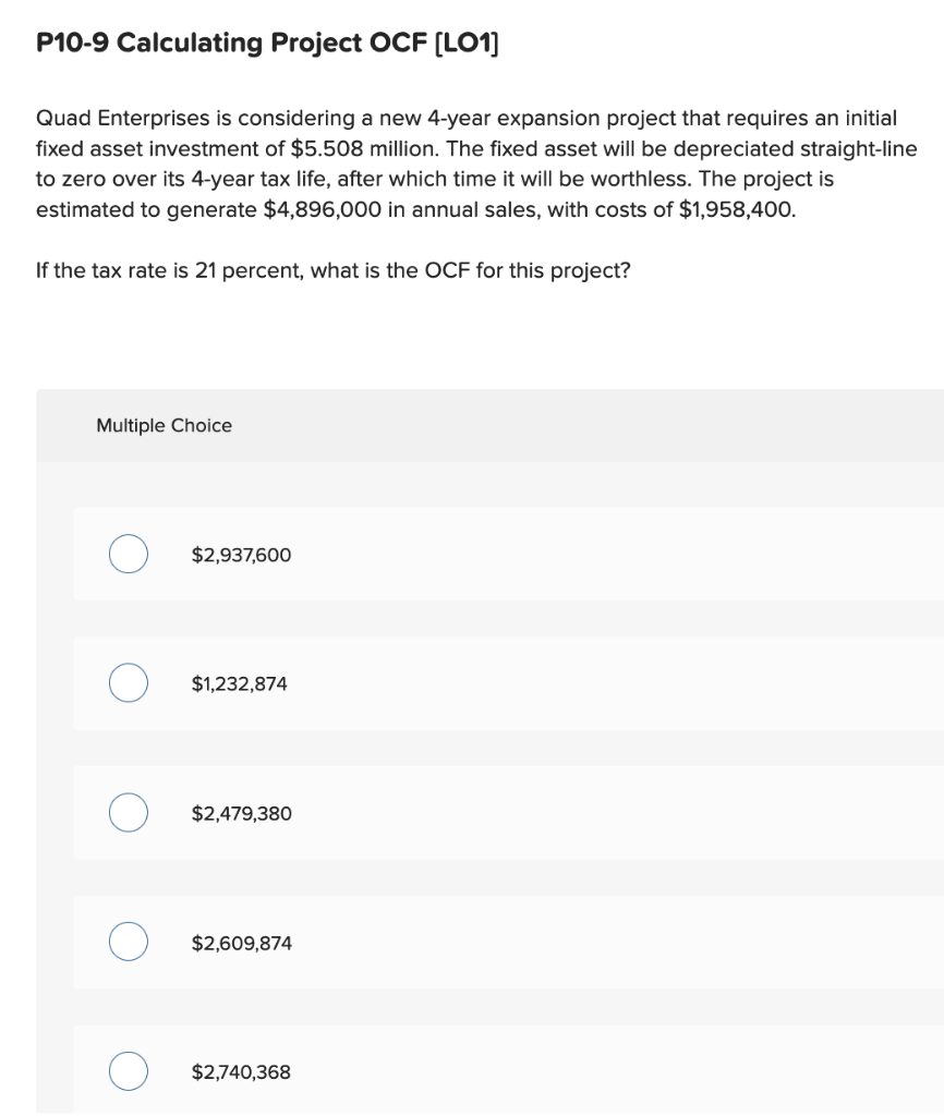 Solved P10-9 Calculating Project OCF (LO1] Quad Enterprises | Chegg.com