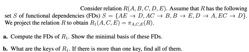 Solved Consider relation R(A, B, C, D, E). Assume that R has | Chegg.com