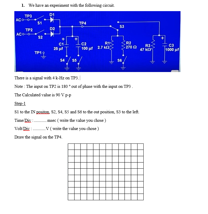 Solved 1. We have an experiment with the following circuit. | Chegg.com