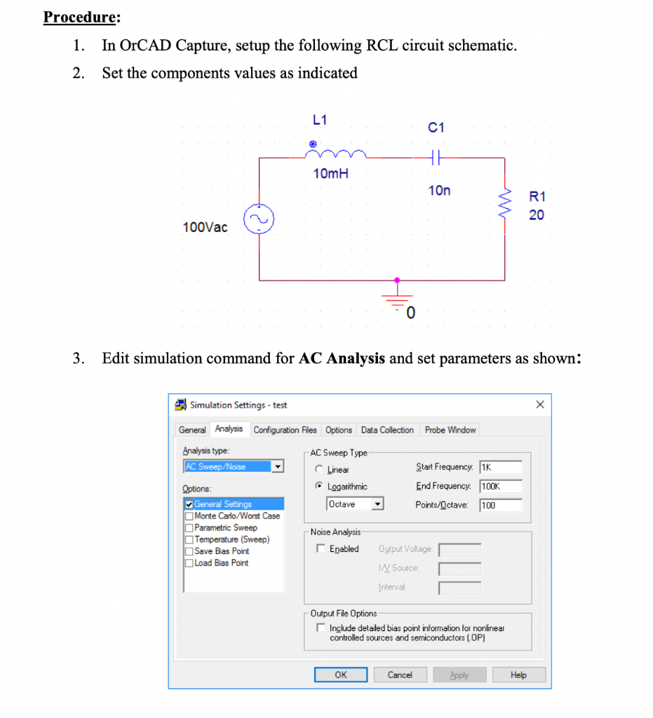 Solved Procedure: 1. In OrCAD Capture, setup the following | Chegg.com