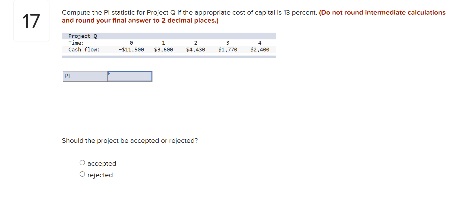 Solved Compute the PI statistic for Project Q if the | Chegg.com
