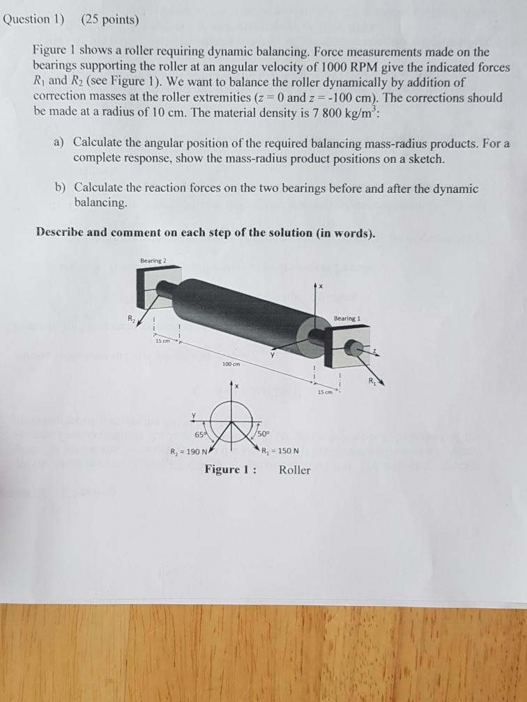 Solved Question 1) (25 points) Figure 1 shows a roller | Chegg.com
