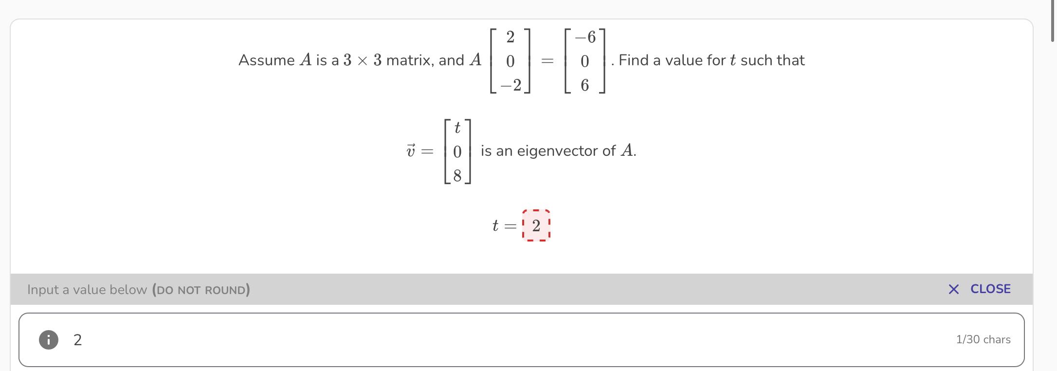 Solved Assume A is a 3×3 matrix, and A⎣⎡20−2⎦⎤=⎣⎡−606⎦⎤. | Chegg.com