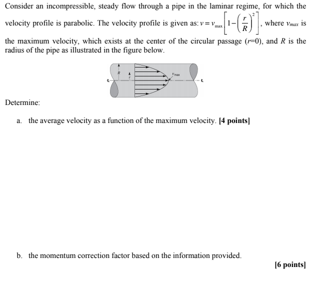 Solved Consider an incompressible, steady flow through a | Chegg.com
