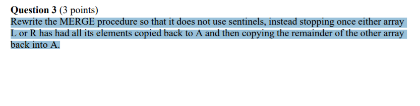 Solved Question 3 (3 points) Rewrite the MERGE procedure so | Chegg.com