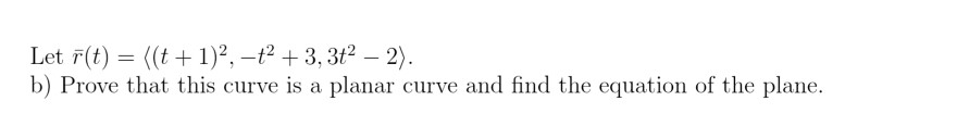 Solved Let r(t) = (cos(2t), sin(2t), t) (helix). a) Compute | Chegg.com