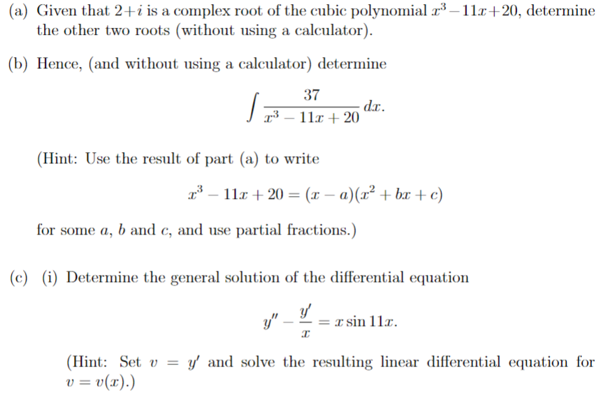 Solved (a) Given that 2+i is a complex root of the cubic | Chegg.com