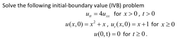 Solve the following initial-boundary value (IVB) | Chegg.com