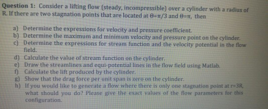 Solved Question 1: Consider a lifting flow (steady, | Chegg.com