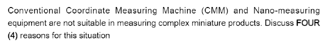 Solved Conventional Coordinate Measuring Machine (CMM) and | Chegg.com