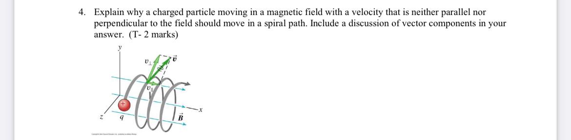 Solved Explain why a charged particle moving in a magnetic | Chegg.com