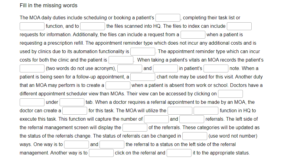 The MOA daily duties include scheduling or booking a | Chegg.com