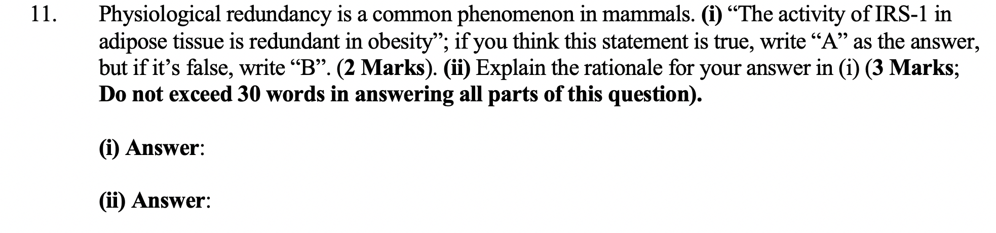 Solved 11. Physiological redundancy is a common phenomenon | Chegg.com