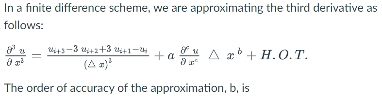 Solved What is the order of accuracy of the approximation, | Chegg.com