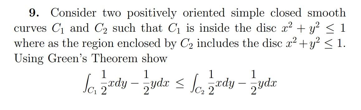 9. Consider two positively oriented simple closed | Chegg.com