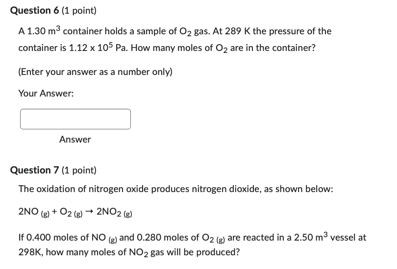 Solved A 1.30 m3 container holds a sample of O2 gas. At 289 | Chegg.com
