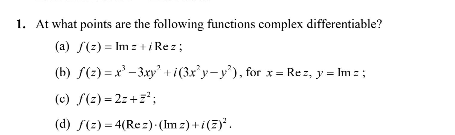 Solved 1. At what points are the following functions complex | Chegg.com