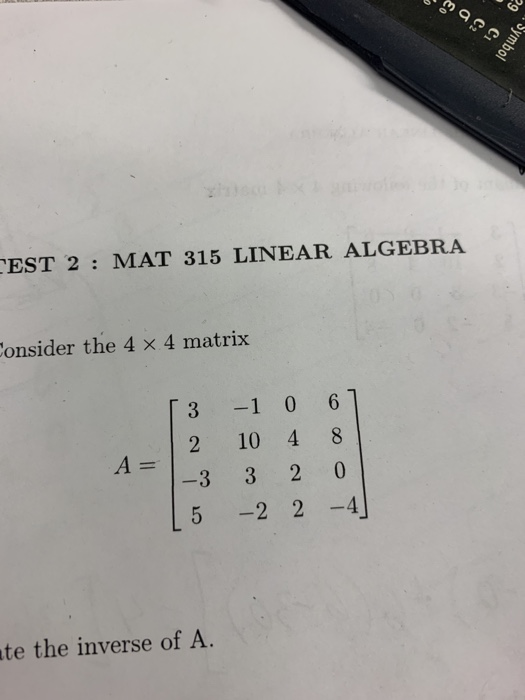 Solved L Problem 5. For this problem, use the matrix A in | Chegg.com