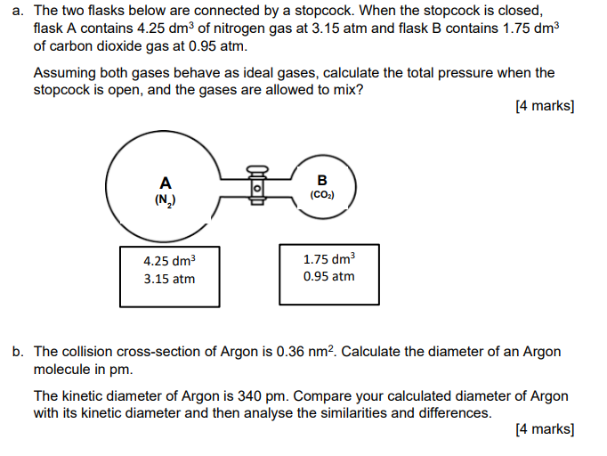Solved a. The two flasks below are connected by a stopcock. | Chegg.com