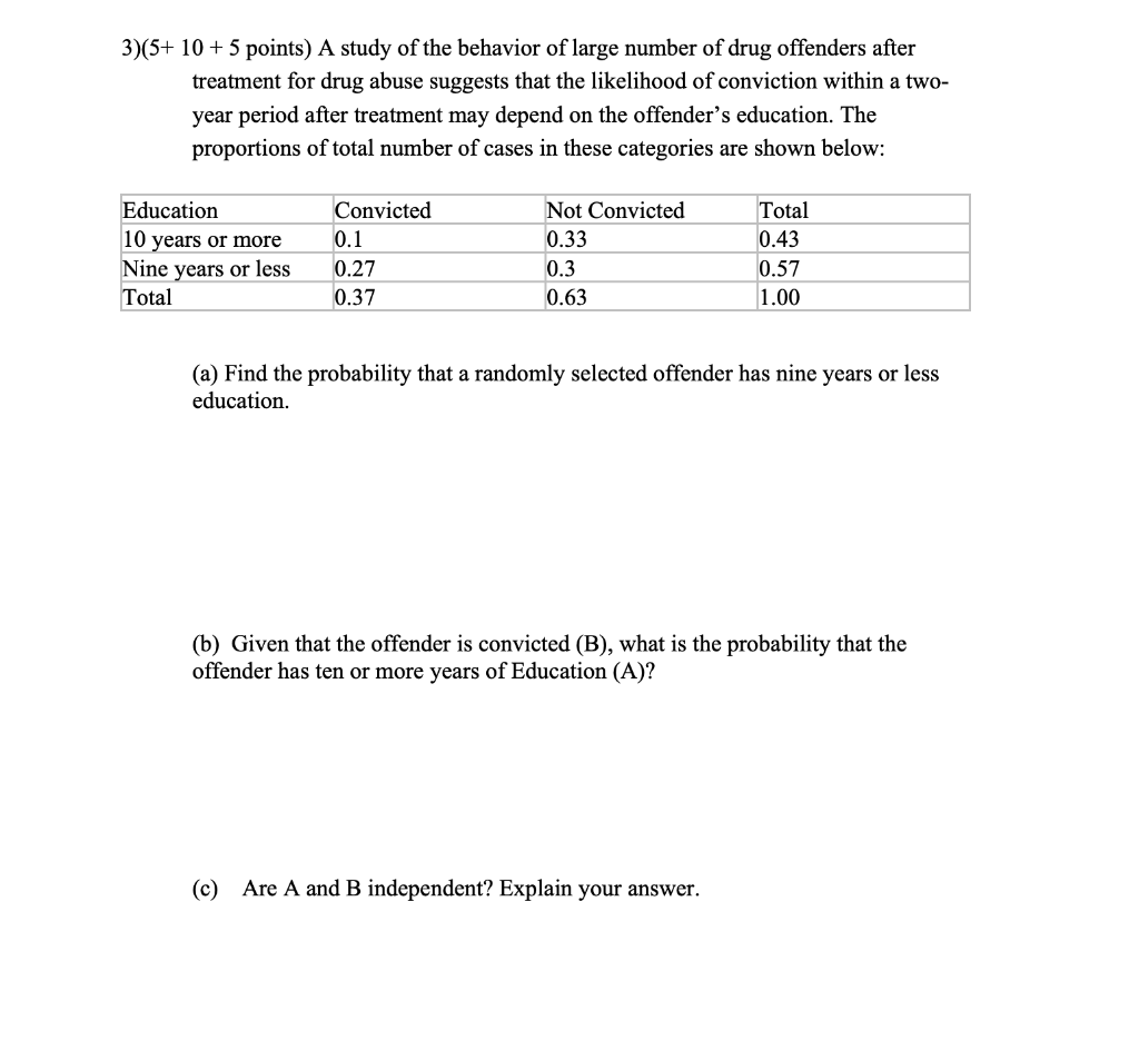 Solved 3)(5+10+5 points) A study of the behavior of large | Chegg.com