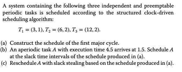 A system containing the following three independent | Chegg.com