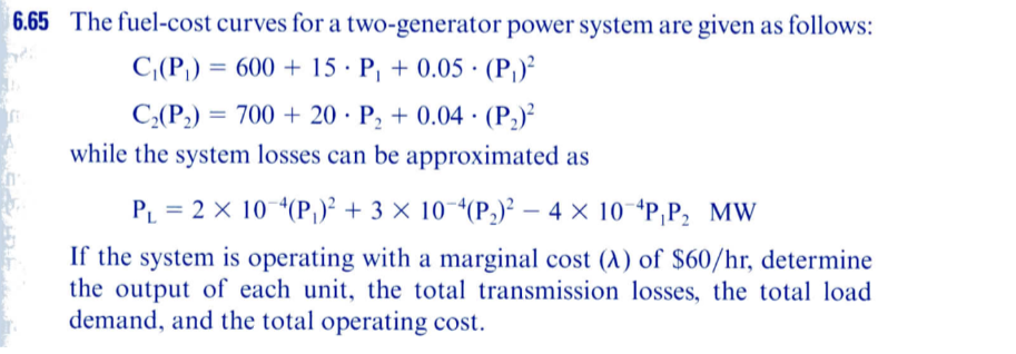 Solved The fuel-cost curves for a two-generator power system | Chegg.com