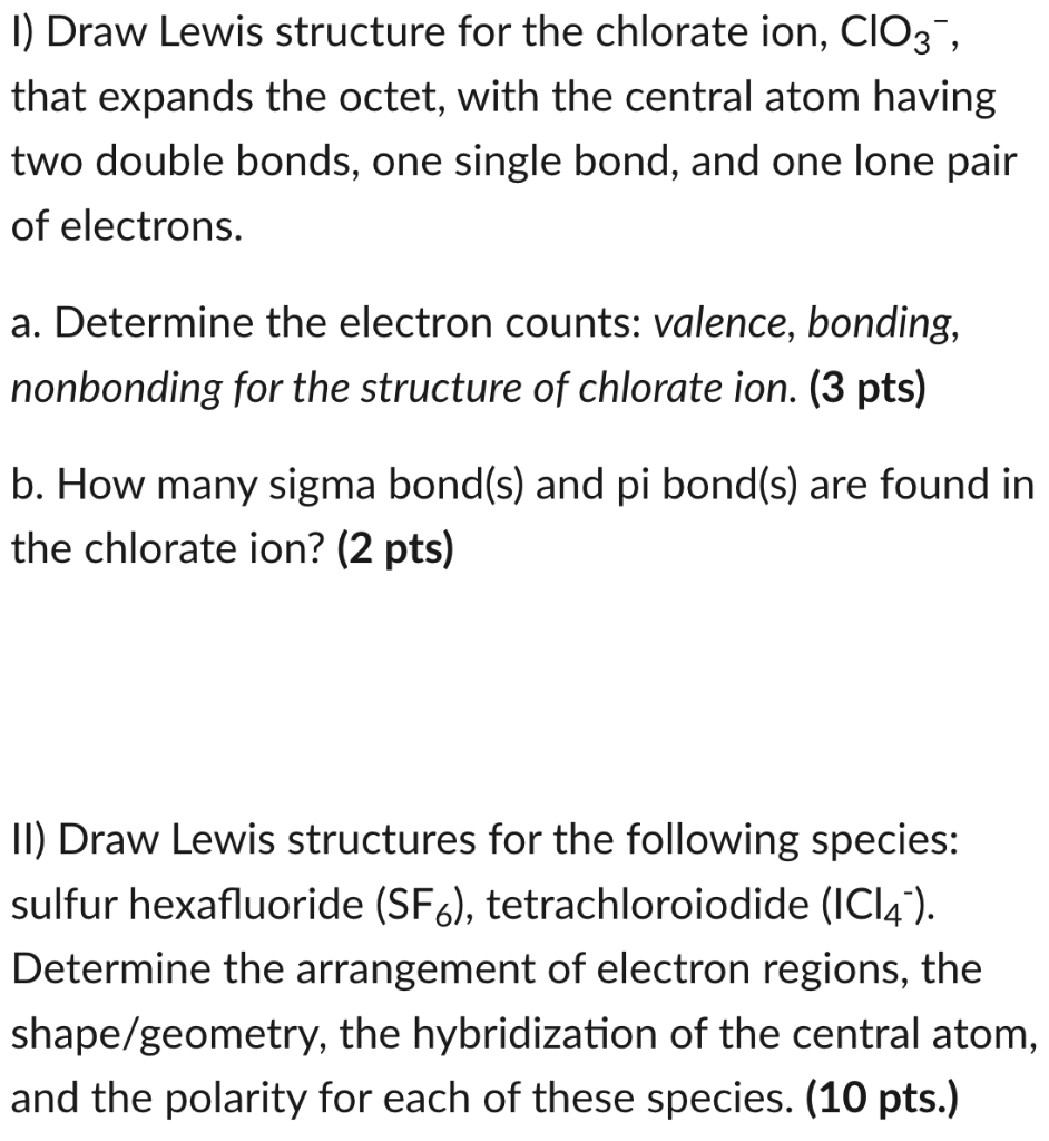 Solved 1) Draw Lewis structure for the chlorate ion, CIO3, | Chegg.com