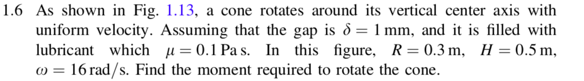 Solved 1.6 As shown in Fig. 1.13, a cone rotates around its | Chegg.com