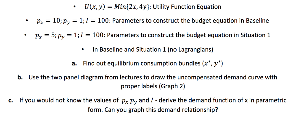 Solved U(x, y) Min{2x, 4y}: Utility Function Equation px = | Chegg.com