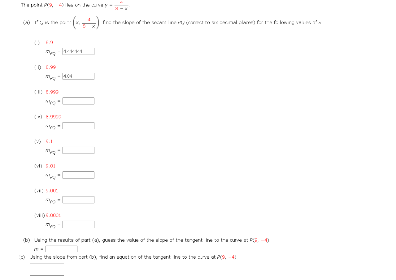 Solved The Point P 9 −4 Lies On The Curve Y 8−x4 A If Q