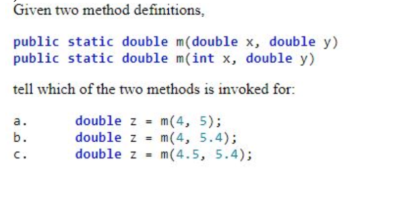 Solved Given Two Method Definitions Public Static Double 