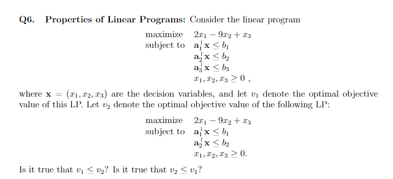Solved Q6. Properties of Linear Programs: Consider the | Chegg.com