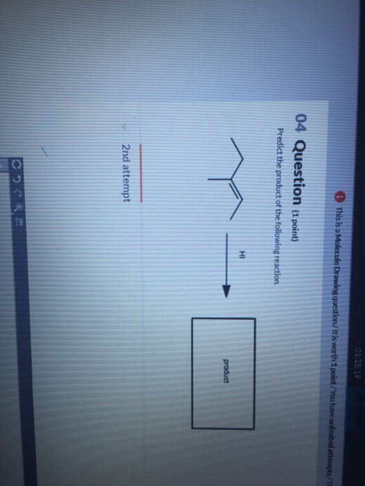 Solved 04 Question (1 point Predict the product of the | Chegg.com
