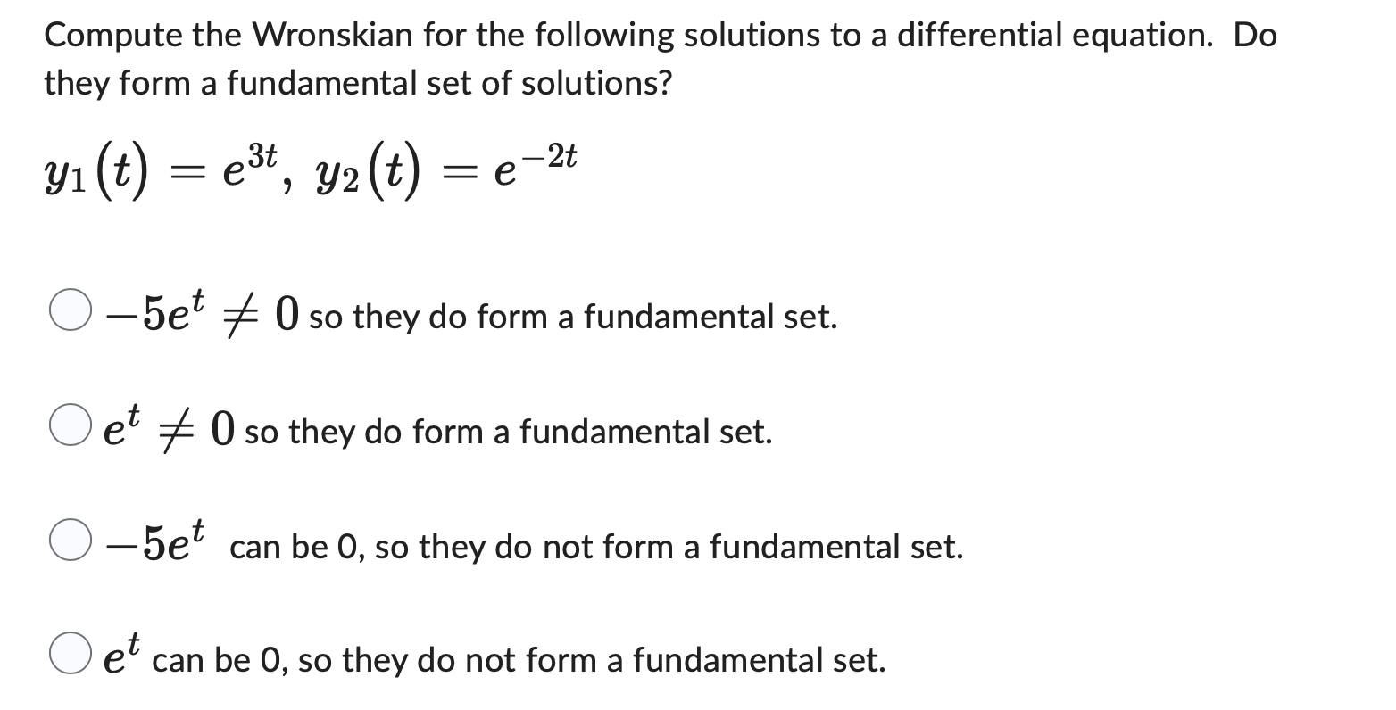 Solved Compute the Wronskian for the following solutions to | Chegg.com