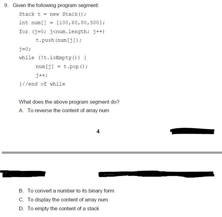 Solved Given the following program segment: Stack t= new | Chegg.com