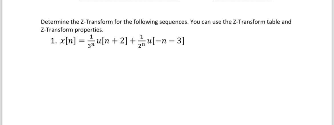 Solved Determine the Z-Transform for the following | Chegg.com