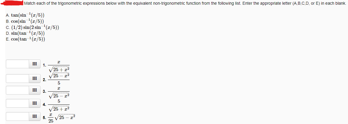 Solved Match each of the trigonometric expressions below | Chegg.com
