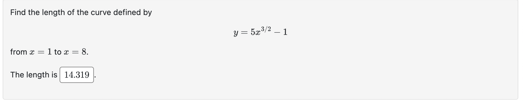 Solved Find the length of the curve defined by y=5x3/2−1 | Chegg.com