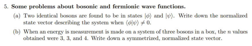 5. Some problems about bosonic and fermionic wave | Chegg.com