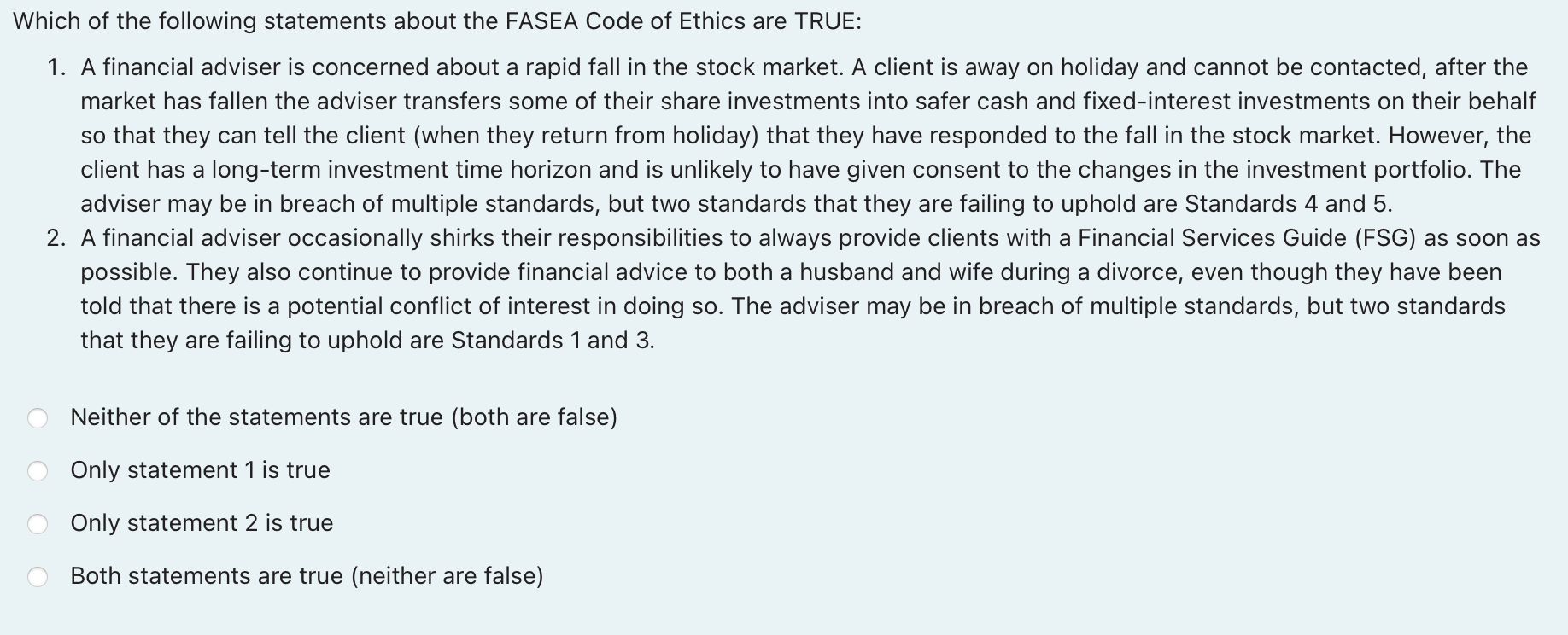 Solved Which of the following statements about the FASEA | Chegg.com
