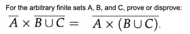 Solved For the arbitrary finite sets A, B, and C, prove or | Chegg.com Solved For the arbitrary finite sets A, B, and C, prove or | Chegg.com
