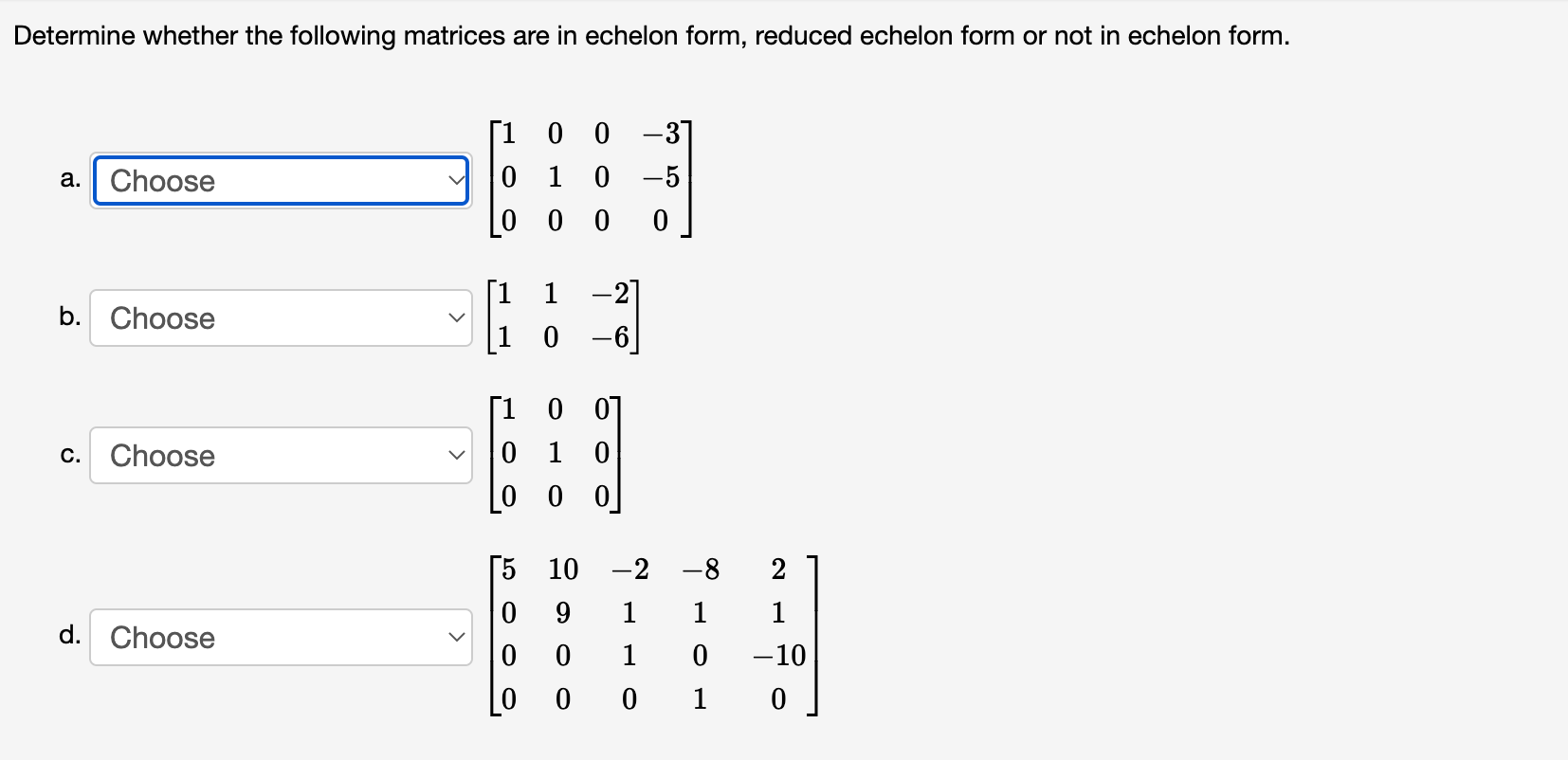 Solved Determine whether the following matrices are in | Chegg.com